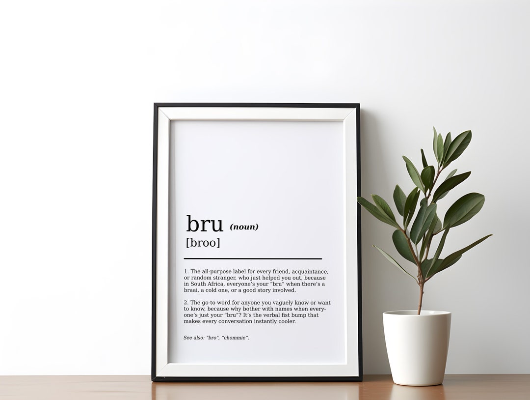 Bru Definition Print Funny South African Slang Wall Art DIGITAL ...