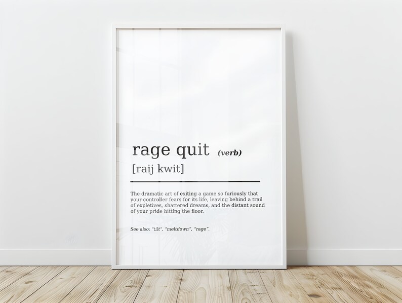 Funny Rage Quit Definition Wall Art Gamer Definition Print Funny Gaming ...