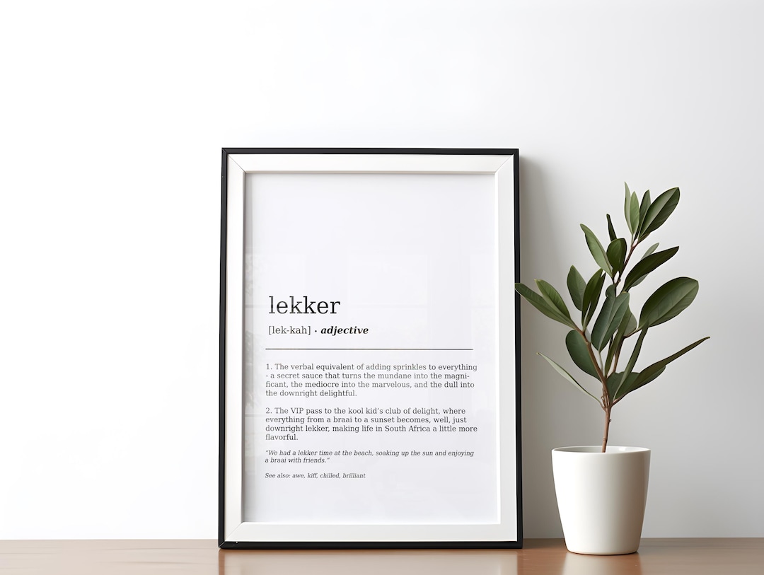 Funny Lekker Definition South African Definition Wall Art Definition ...