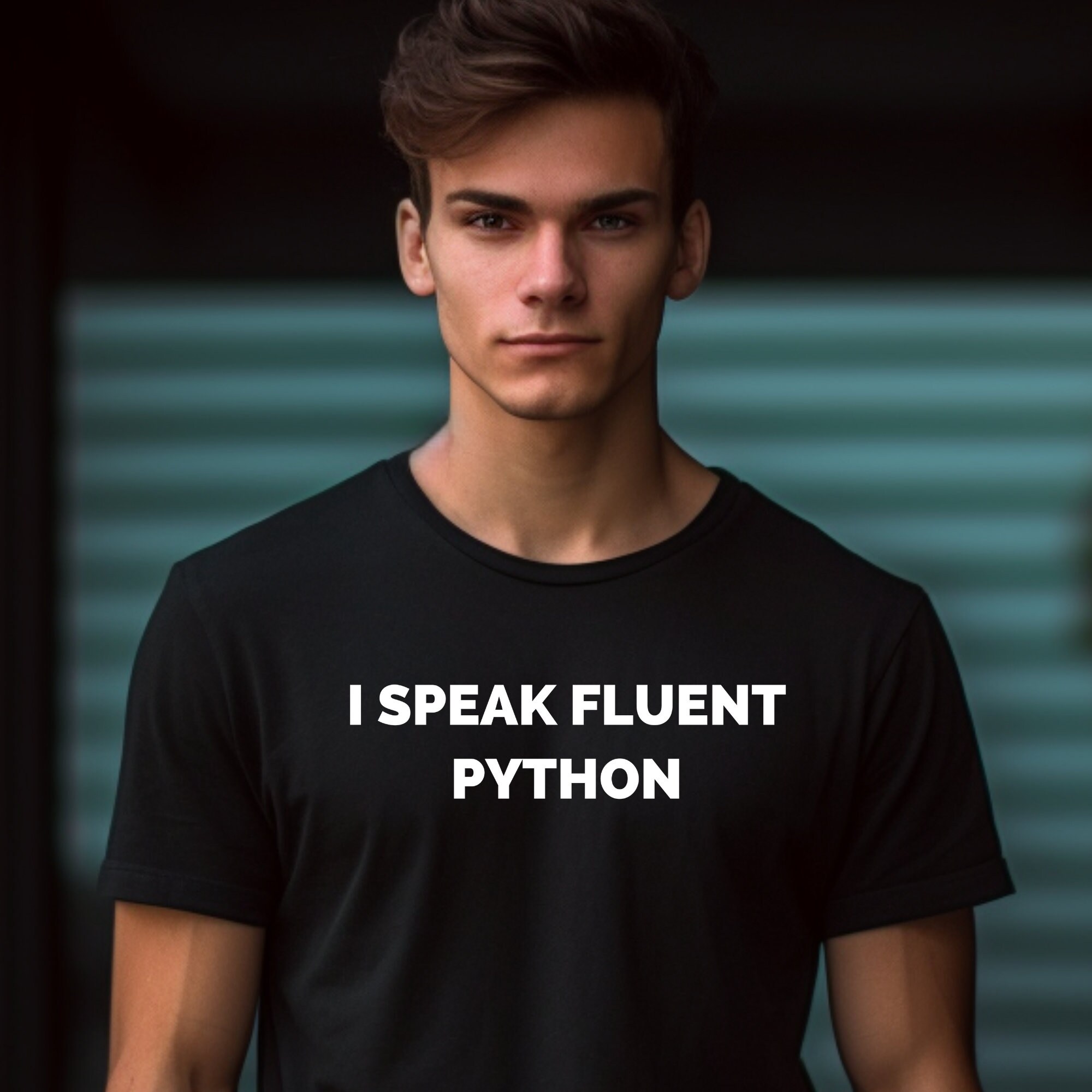 I Speak Fluent Phython Tech Talk Python AI Robotics - Etsy Hong Kong