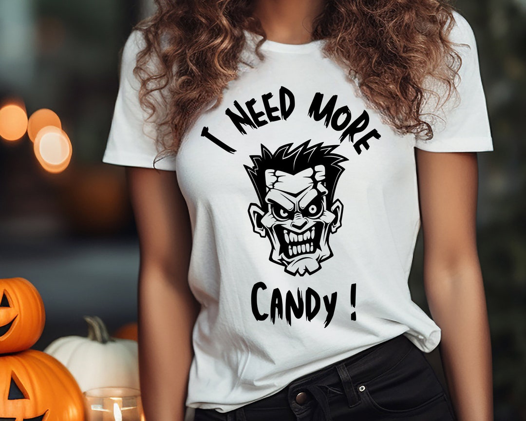 Halloween SVG PNG PDF, Fall Svg, Funny Halloween Svg, I Need More Candy ...