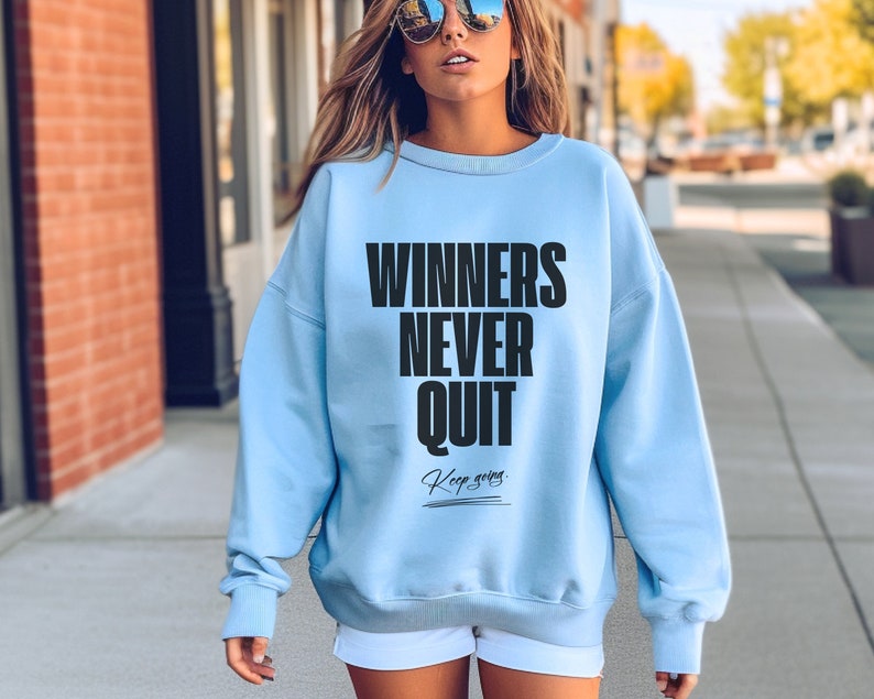 Winners Never Quit Keep Going SVG PNG PDF, Work Motivation, Competitive ...