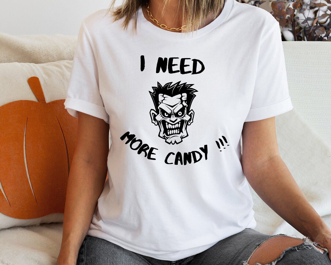 Halloween SVG PNG PDF, Fall Svg, Funny Halloween Svg, I Need More Candy ...