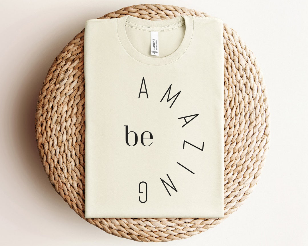 Be Amazing SVG PNG PDF, Inspirational Svg, Motivational Svg ...