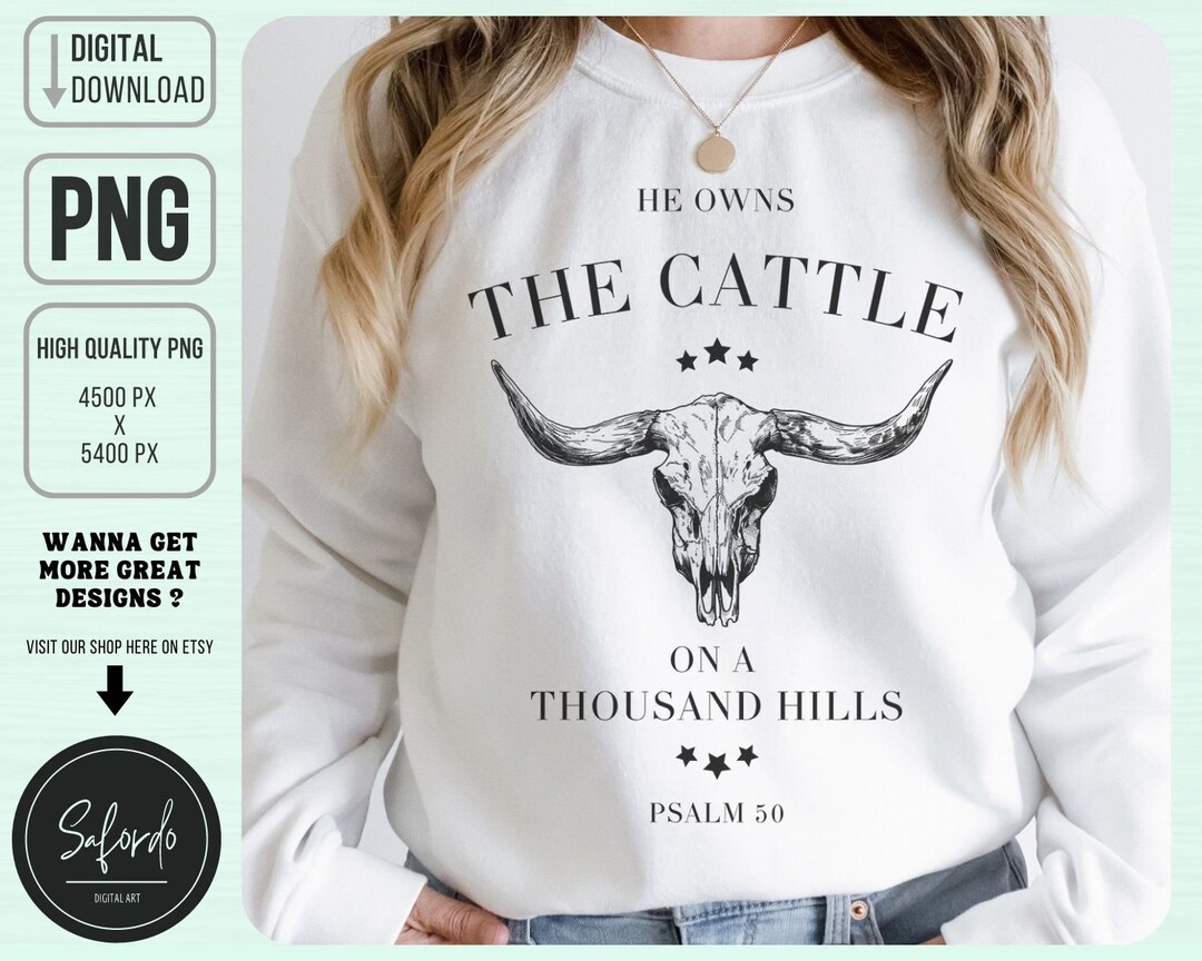 The Cattle on A Thousand Hills Psalm 50 PNG, Trendy Christian Png ...