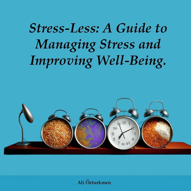 Stress Less A Guide to Managing Stress and Improving Well Being - Etsy