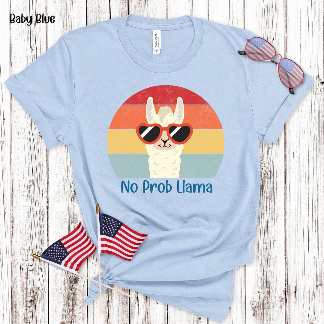 No Prob Llama Shirt Funny Llama Shirt No Problem Tee Cute Llama T-shirt ...