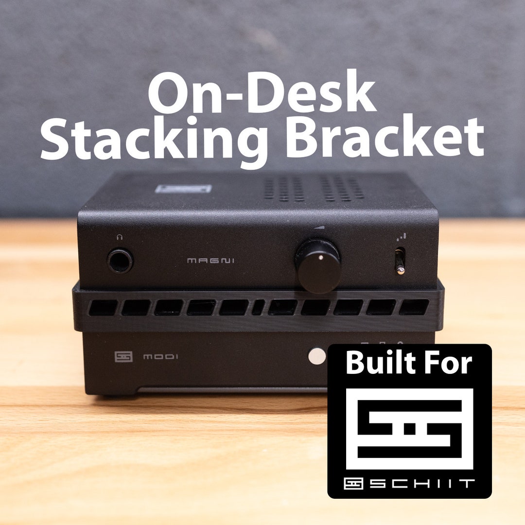 On-desk Stacking Mount - for Schiit Magni / Modi / Loki / Mani / Rekkr ...