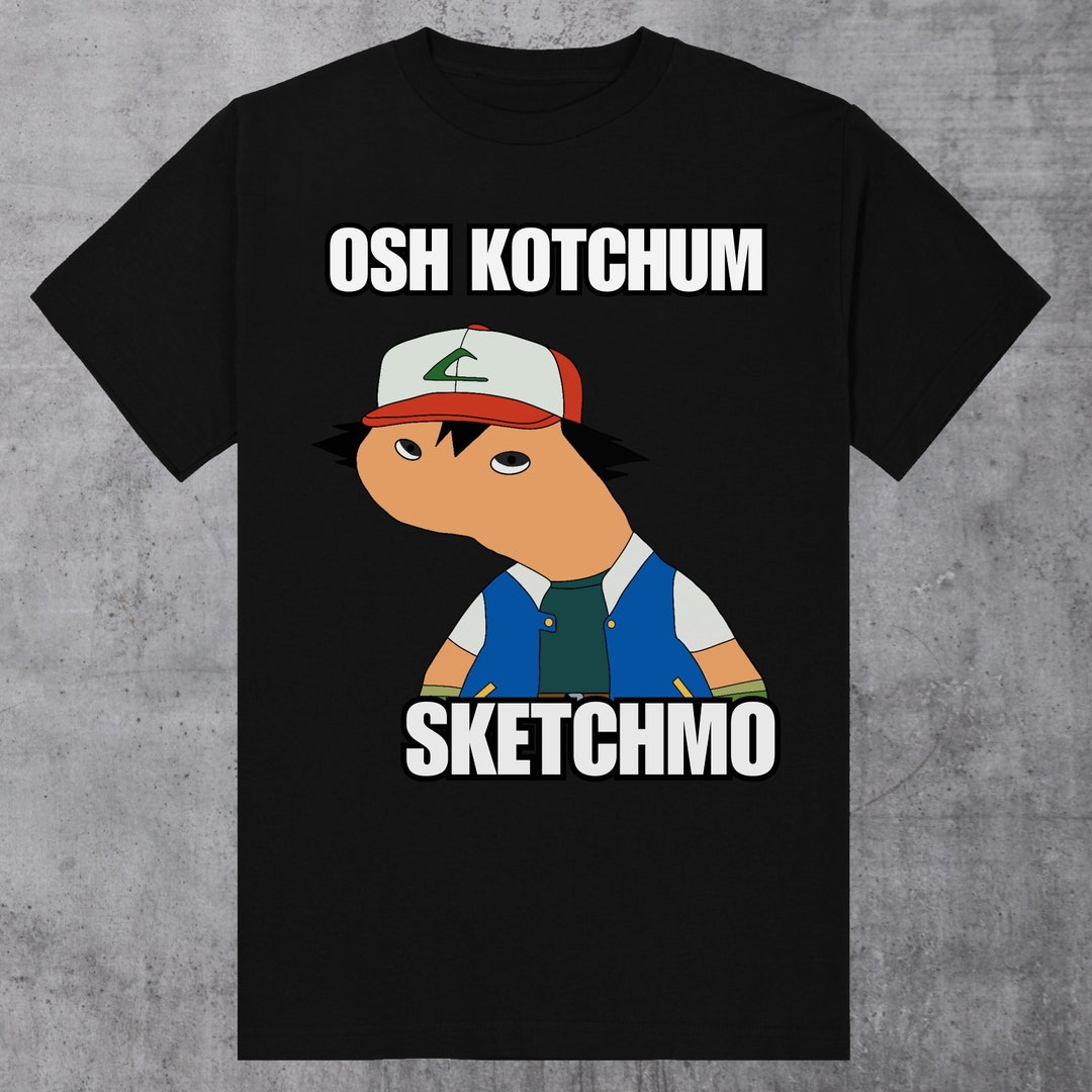 Ash Ketchum Meme Shirt, Pokemon T-shirt, Sketchmo Spoderman Unisex T ...