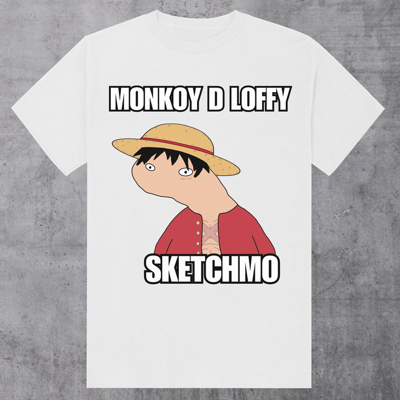 Monkey D Luffy Meme Shirt, One Piece T-shirt, Sketchmo Spoderman Unisex ...