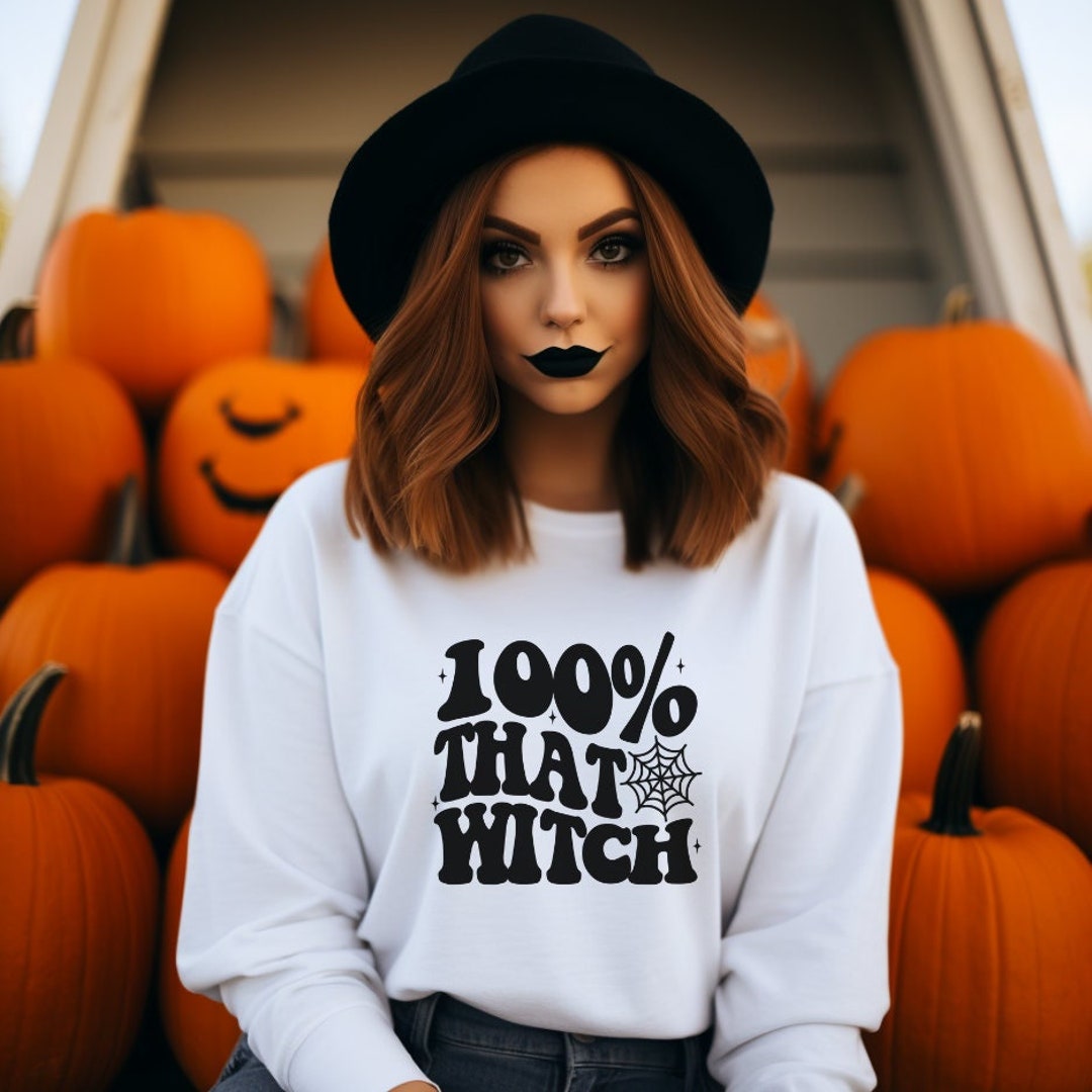 100% That Witch Sweater, Halloween Witch Sweat, Fall Witch Sweater ...