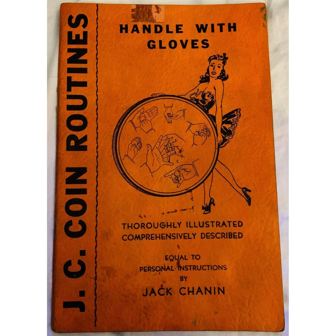 Book handle With Gloves JC Coin Routines 1941 Published by Jack Chanin ...
