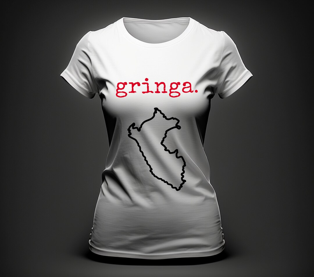 Gringa Peru Map Digital Imagetshirt Pngtshirt Svgdigital ...
