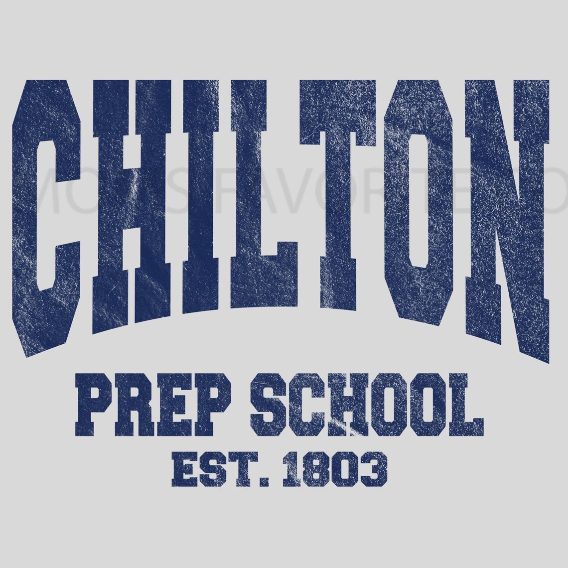 Chilton Prep SVG & 2 Png's ; Gilmore Girls Design, DISTRESSED; Dtf ...