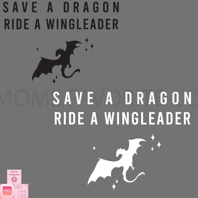 Xaddy; 3 Png's and 2 Svg's Included; Save A Dragon, Ride a Wingleader ...