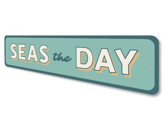 Seas the Day, Seas the Day Sign, Seas the Day Print, Beach Decor ...