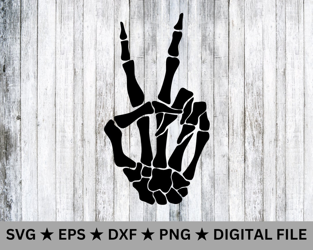 Skeleton Peace Sign Hand SVG • Clip Art Cut File Silhouette Dxf Eps Png ...