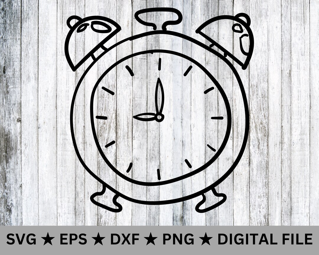 Alarm Clock SVG • Clip Art Cut File Silhouette Dxf Eps Png • Instant ...