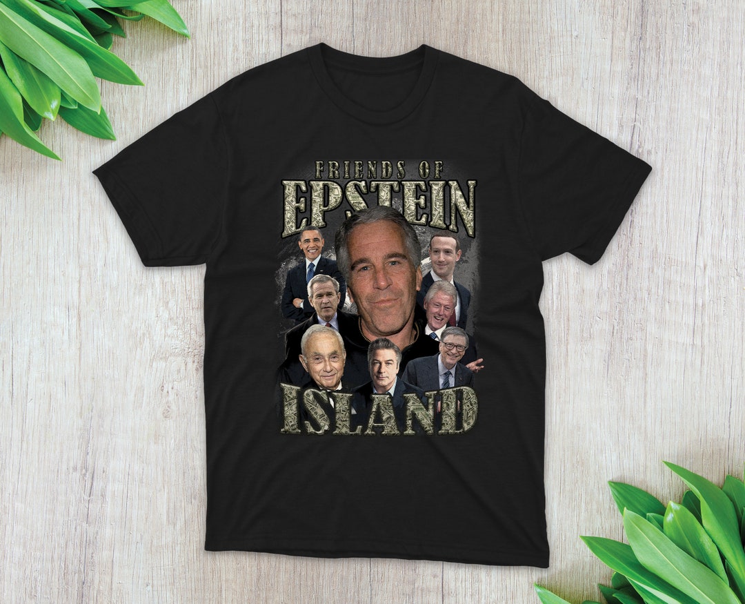 Epstein Island Tshirt Jeffrey Epstein Meme Shirt Vintage Bootleg ...