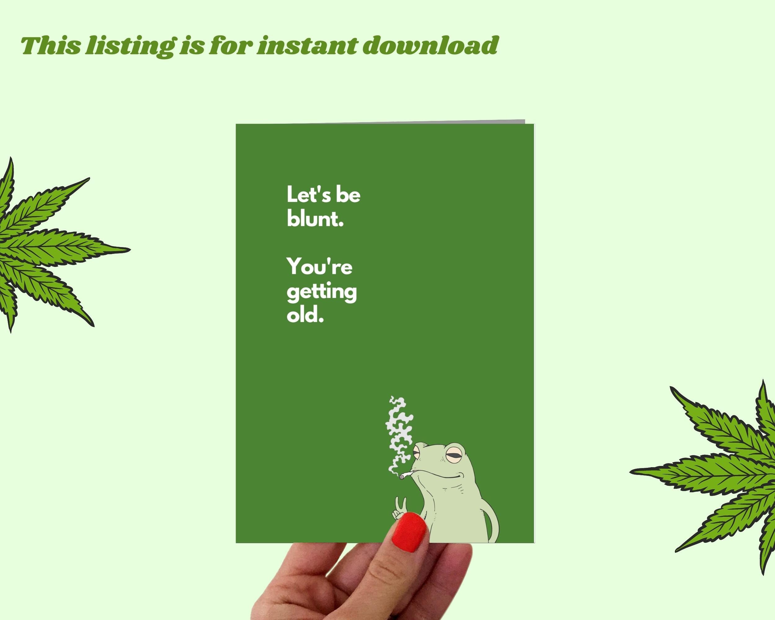 PRINTABLE Let's Be Blunt | Printable Card | Instant Download | Stoner ...
