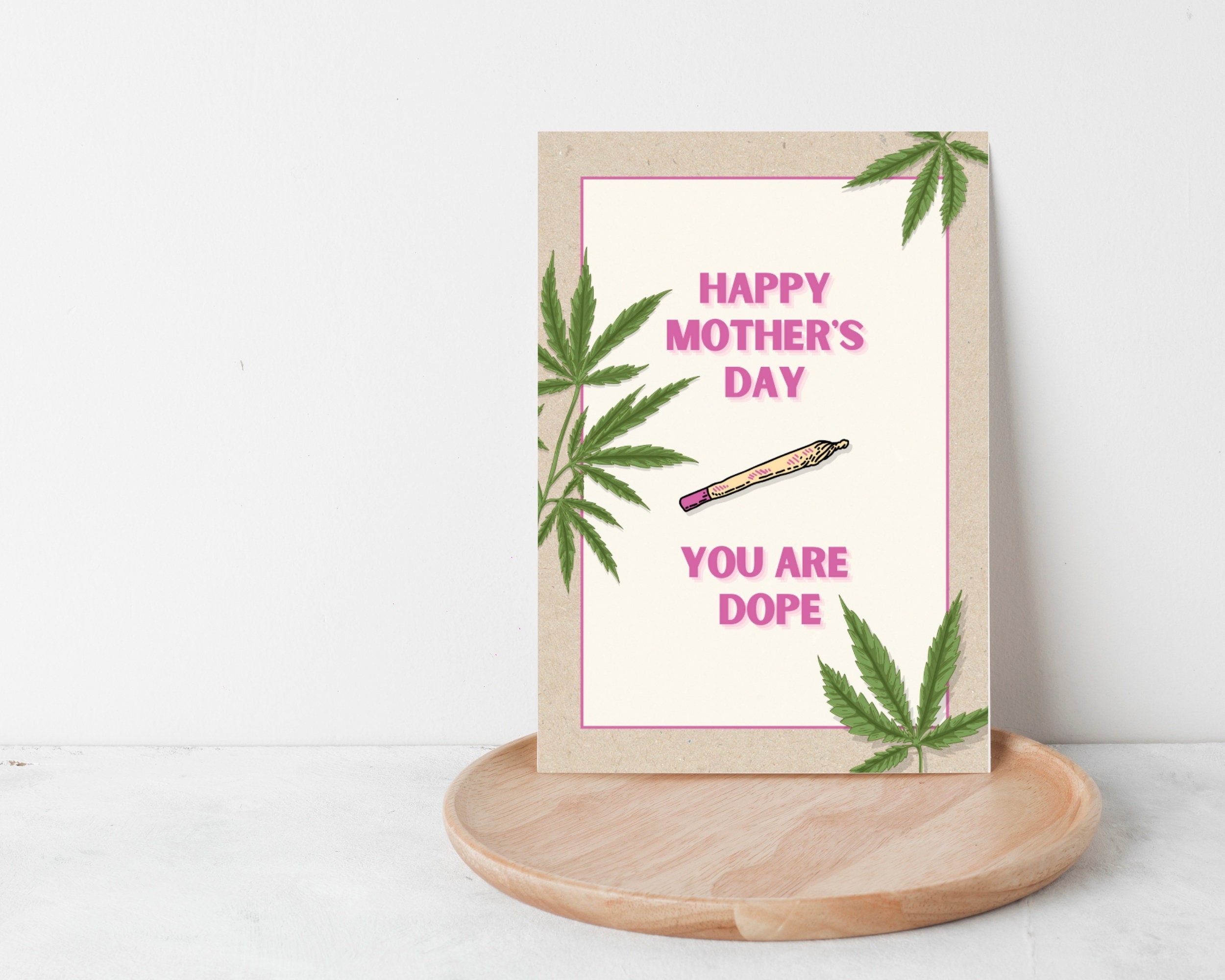 Dope Mother's Day Card | Printable Card | Stoner Card Download - Etsy