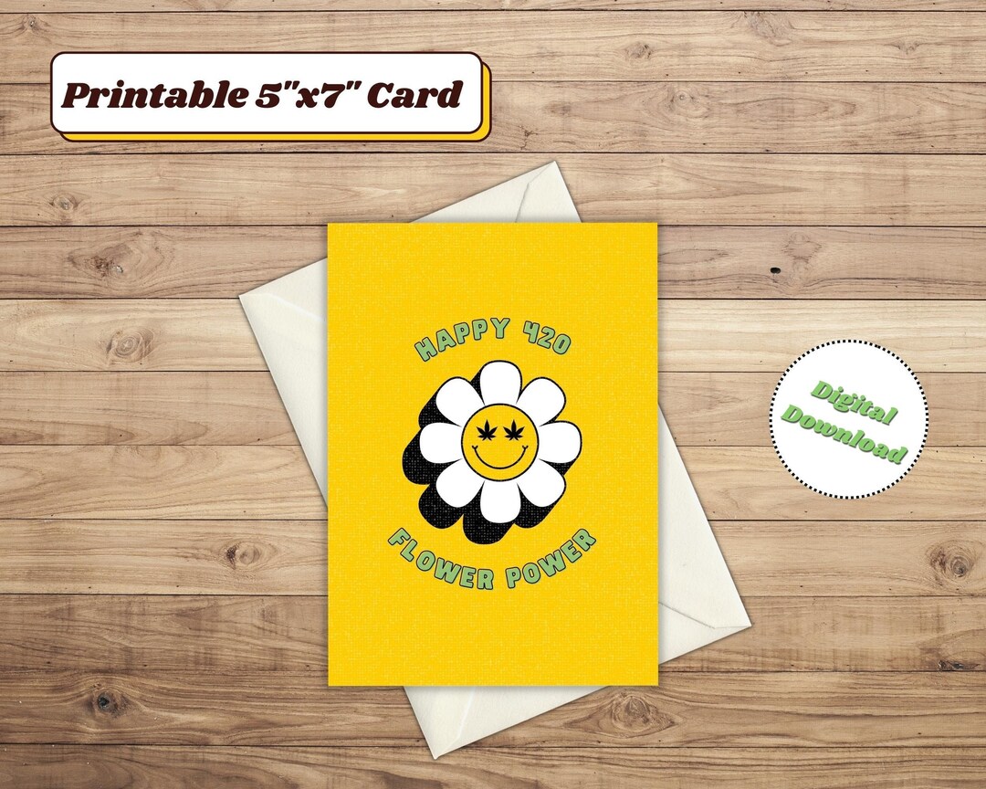 PRINTABLE Flower Power Happy 420 Card Printable Card Instant Download ...