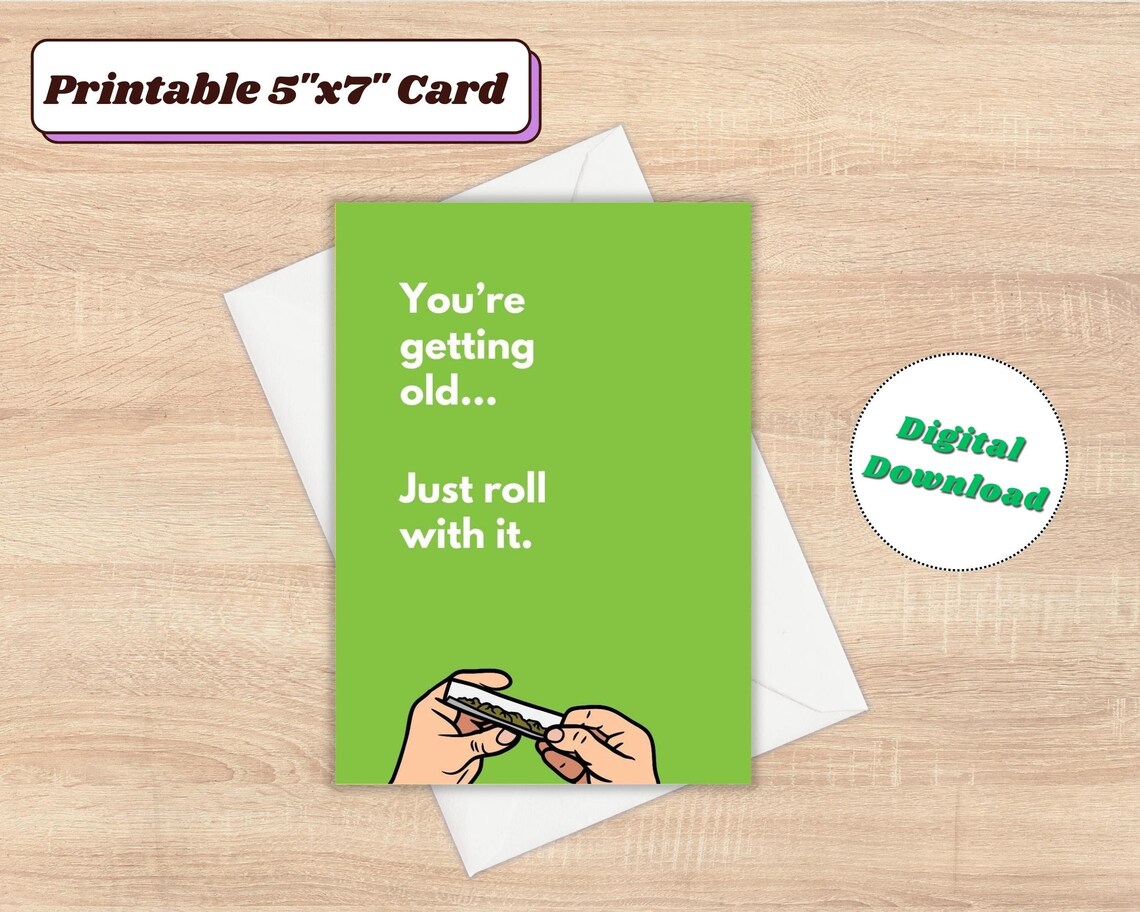 PRINTABLE Stoner Card Just Roll With It Stoner Birthday Card - Etsy