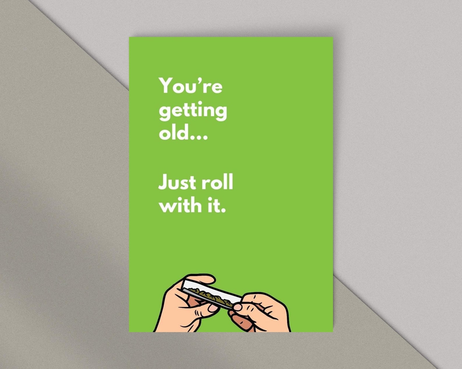 PRINTABLE Stoner Card | Just Roll With It | Stoner Birthday Card - Etsy