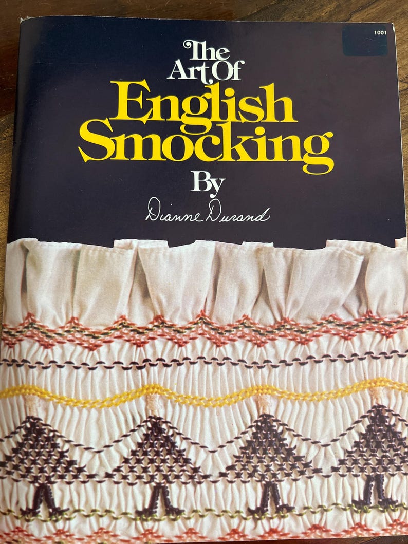 The Art of English Smocking by Dianne Durand Instruction Booklet ...