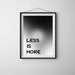 Less is More Minimalist Quote Wall Art Modern Letter Print Inspiring ...