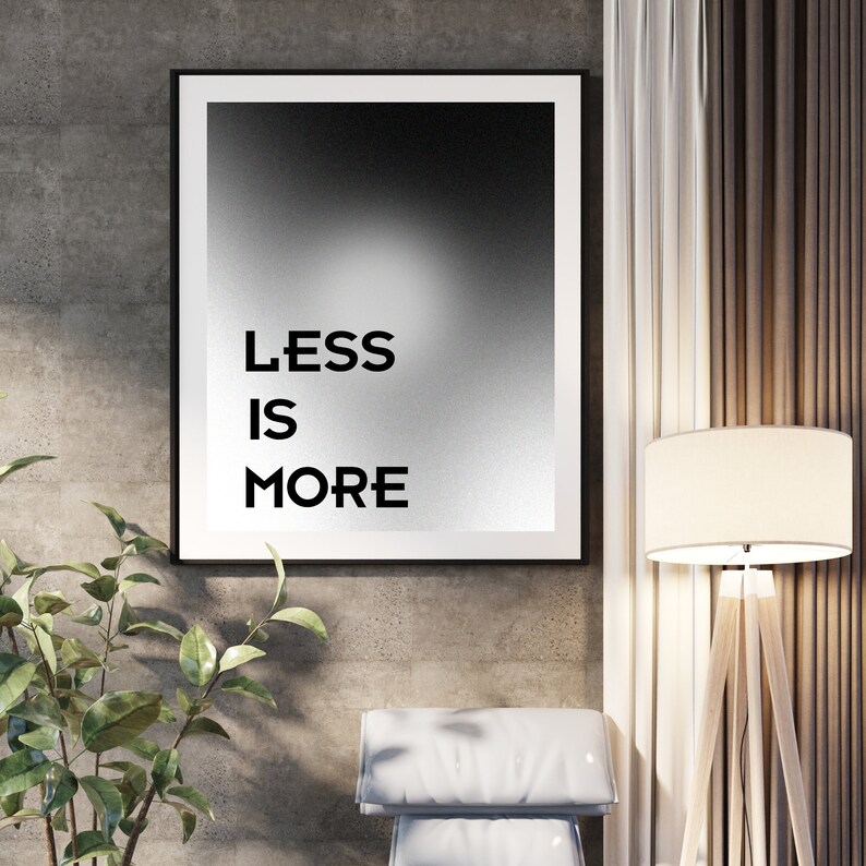 Less is More Minimalist Quote Wall Art | Modern Letter Print ...