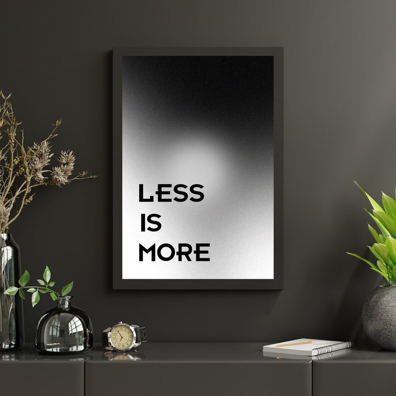 Less is More Minimalist Quote Wall Art | Modern Letter Print ...