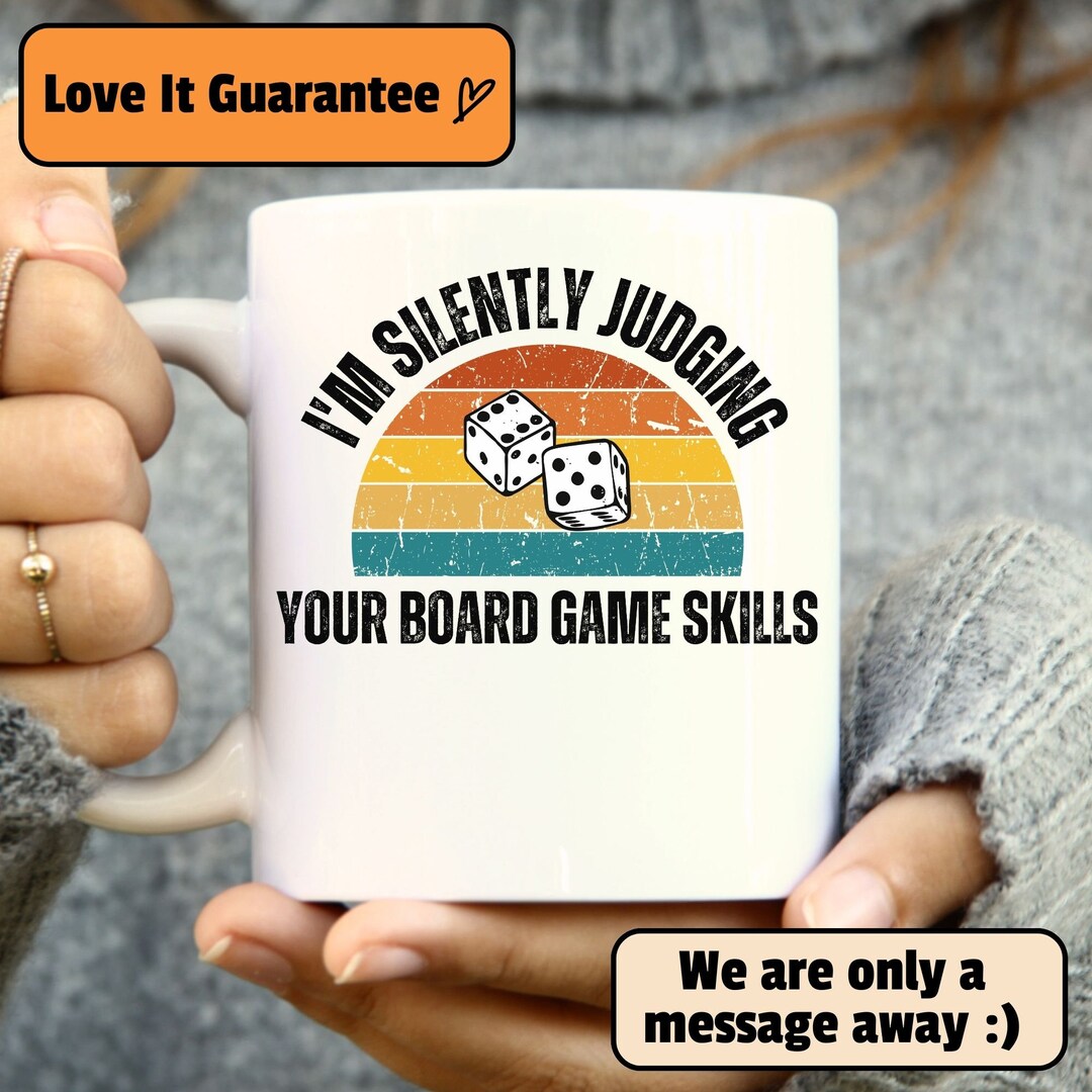 I'm Judging Your Board Game Skills, Funny Board Games Mug, Board Game ...