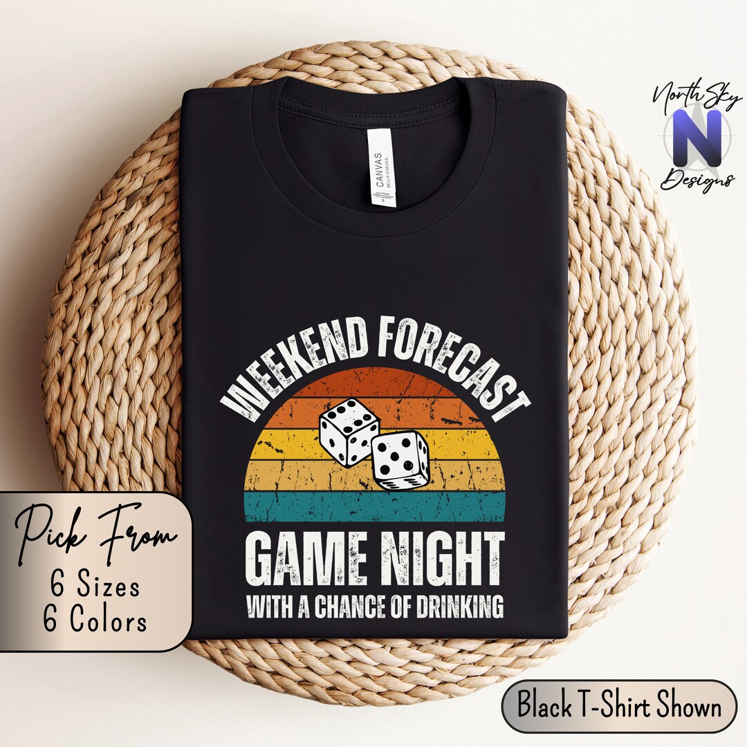 Weekend Forecast Game Night With A High Chance of Drinking, Men's Game ...