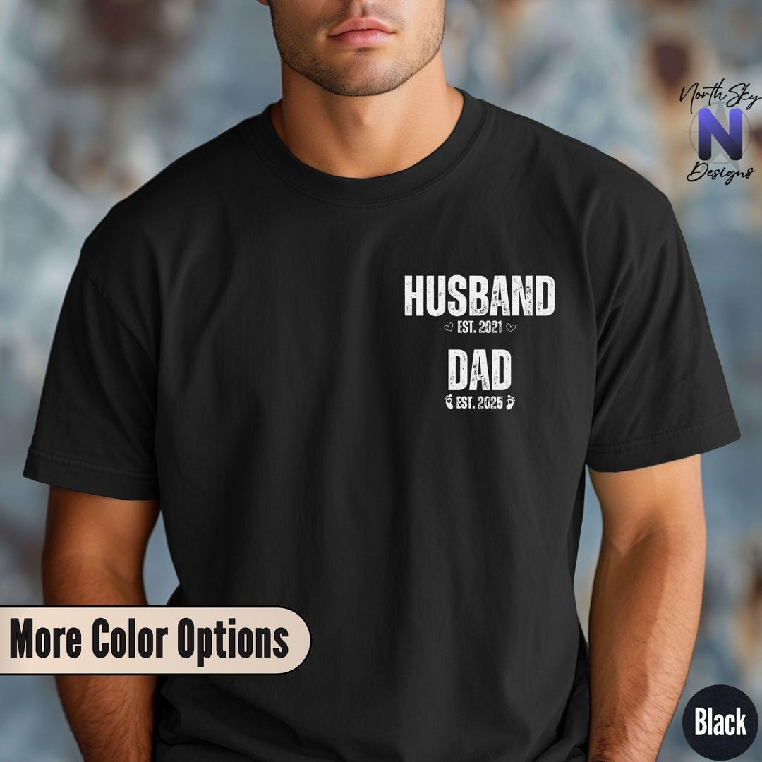 Funny Dad Shirt, Ideal for Father’s Day, New Dad Tee, Custom Gift for ...