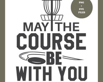 May the Course Be With You Svg Png, Golf Svg, Golf Course Svg, Golf ...
