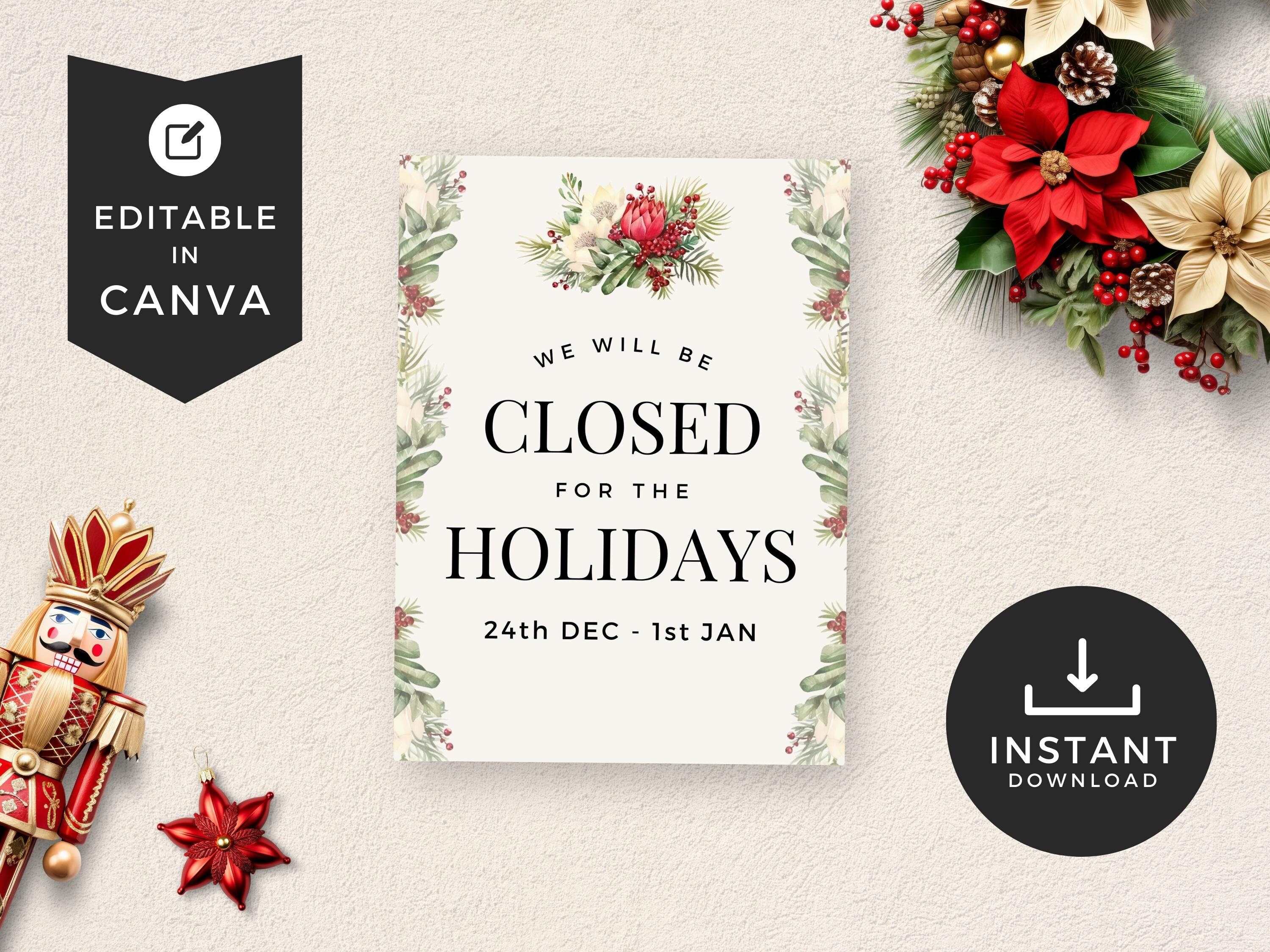 We Are Closed for the Holidays Sign, Christmas Store Opening Hours ...
