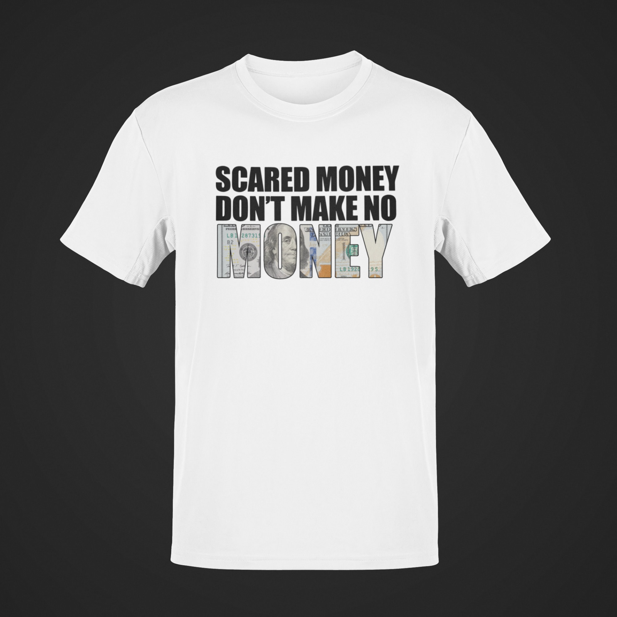 Scared Money Don't Make No Money - Etsy