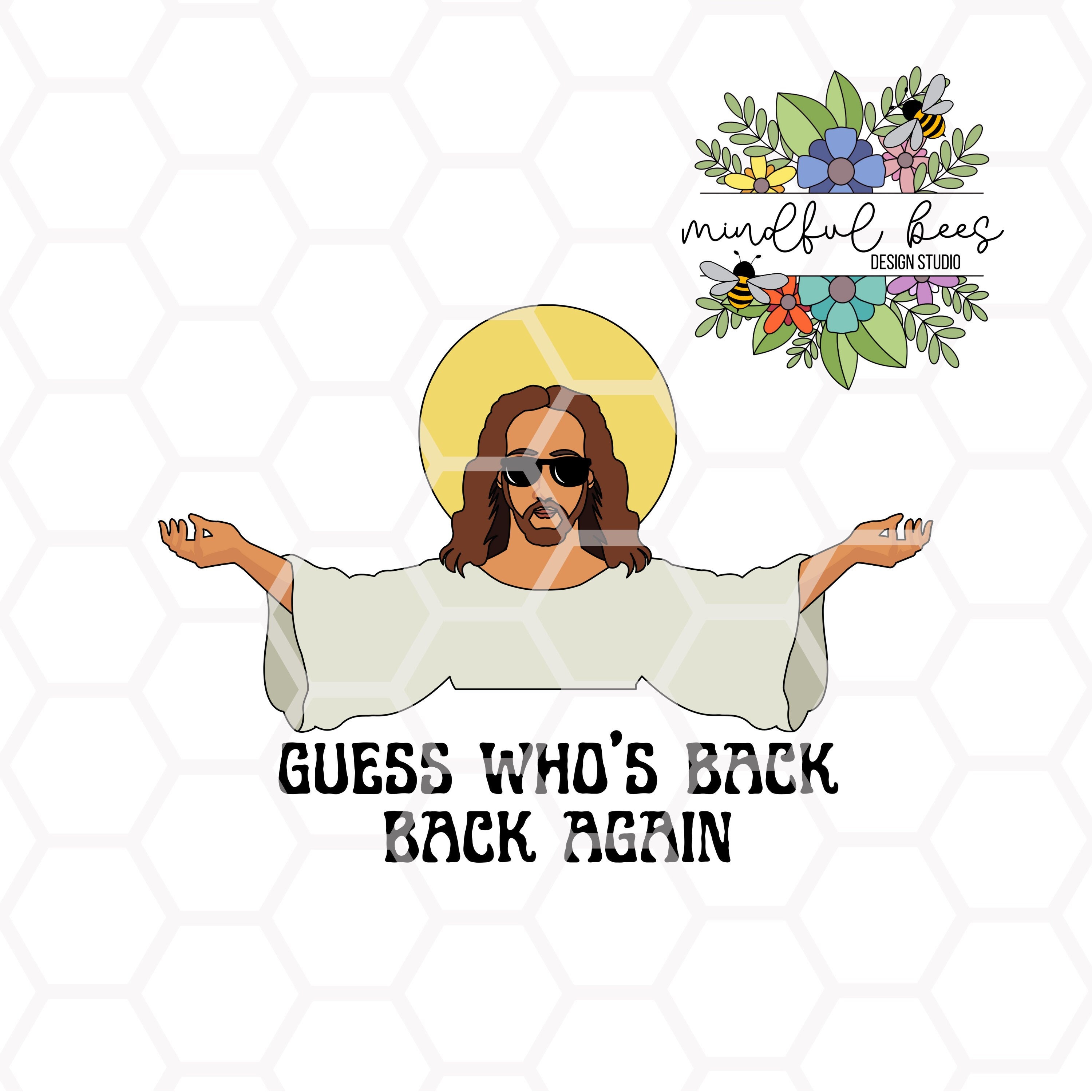 Guess Who's Back, Back Again PNG, Digital Instant Download, Jesus ...