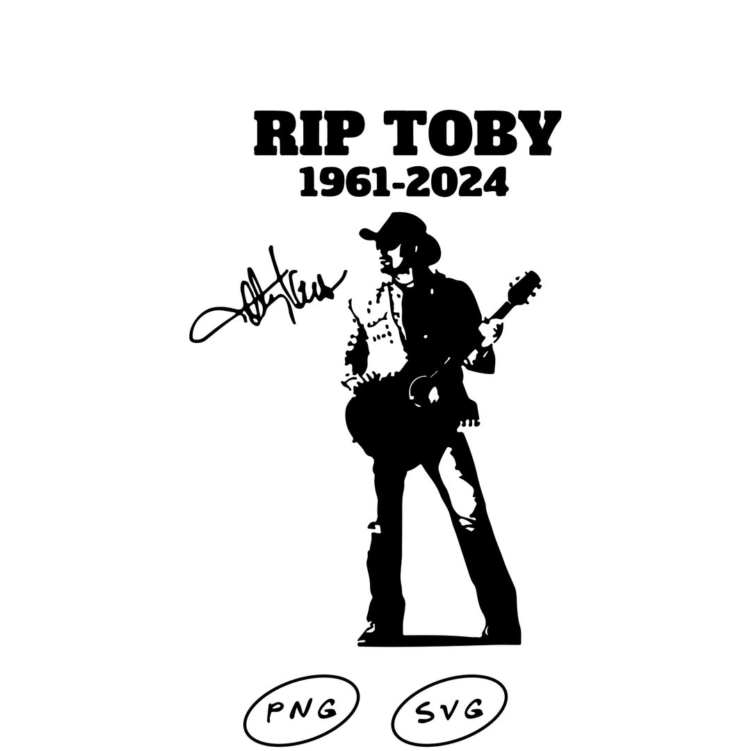 Rip Toby 1961 2024, Toby Png Keith SVG, Rip Toby 1961 2024 SVG PNG ...