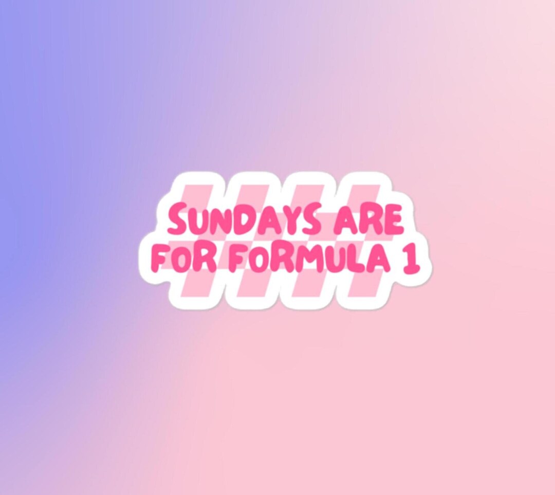 Formula 1 Inspired "sundays Are for Formula 1" Sitcker | Aesthetic ...