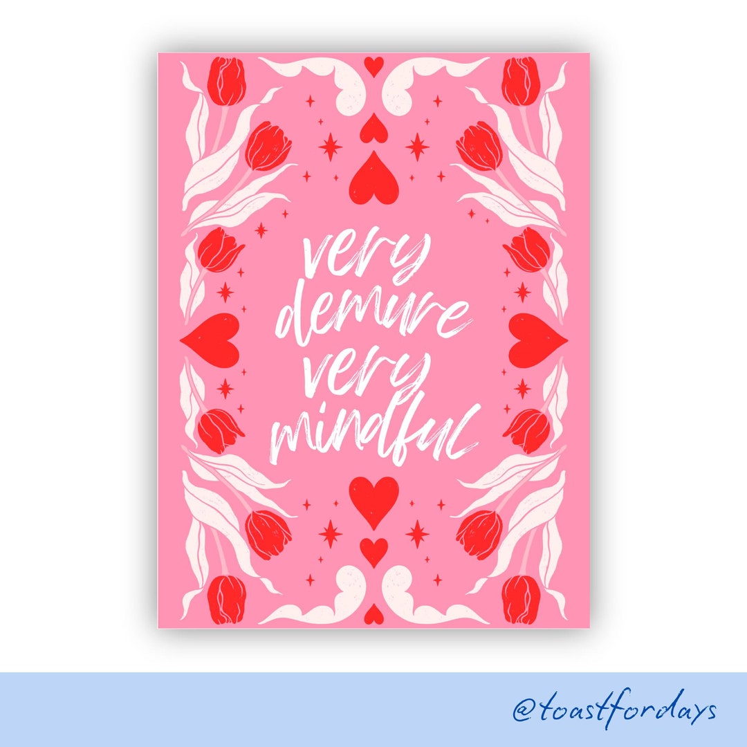 Very Demure Very Mindful Meme Poster Pink Floral Digital Download - Etsy