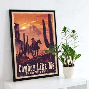 Cowboy Like Me Vintage Western Poster, Retro Wild West Print, Country ...