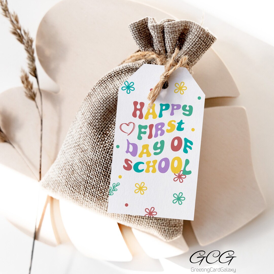 Happy First Day of School Gift Tag, Back to School PRINTABLE Tag, Back ...