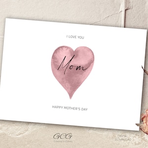 Printable Mothers Day Card I Love You Mom, Happy Mothers Day PRINTABLE ...