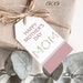Mothers Day Gift Tag, Happy Mothers Day Tags PRINTABLE, Happy Mothers ...