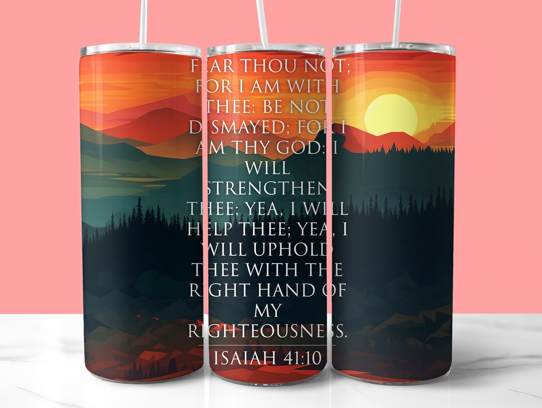 Bible Verse Tumbler Wrap, Isaiah 41:10 Tumbler Wrap, Scripture Tumbler ...