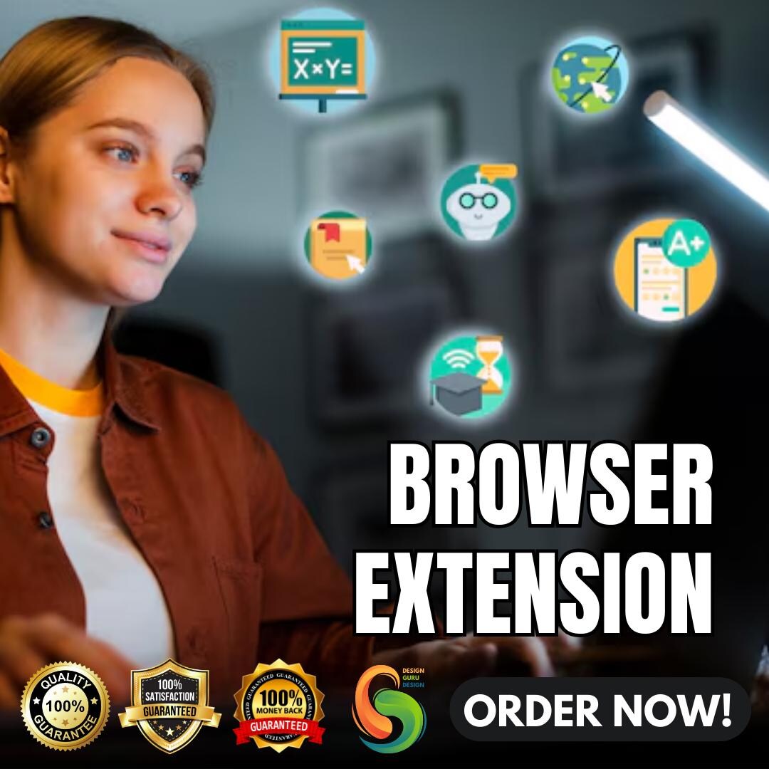 Custom Browser Extension | Chrome, Firefox, Edge | Tailored Web ...