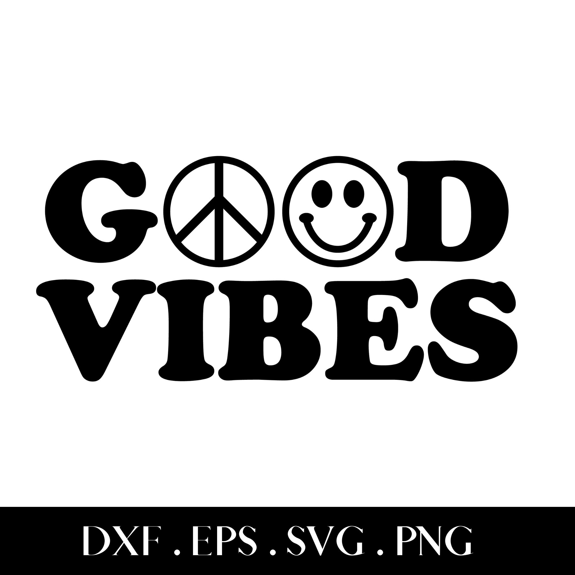 Good Vibes SVG, Positive SVG, Summer SVG, Circuit and Silhouette Cut ...