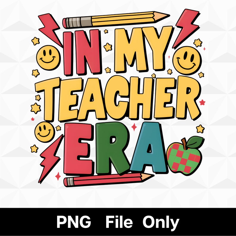 In My Teacher Era Png, Back to School Png, Teacher Sublimation Design ...